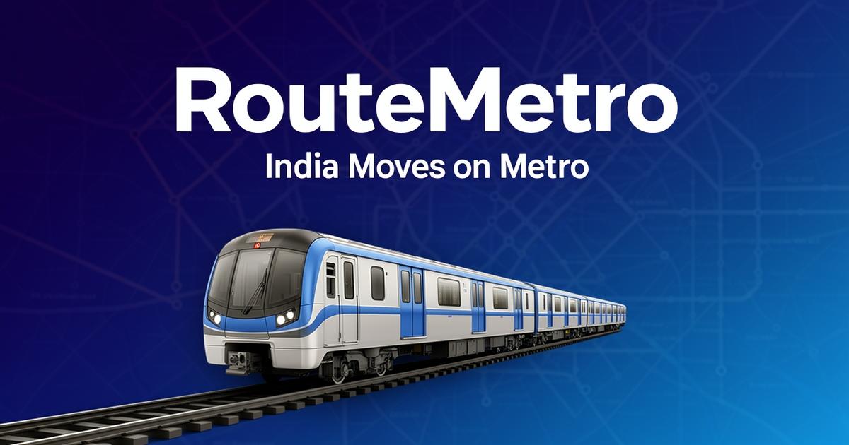 RouteMetro | Delhi & Mumbai Metro Route Planner & Fare